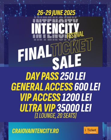 BILETE – Intencity Festival – 26-29 iunie 2025